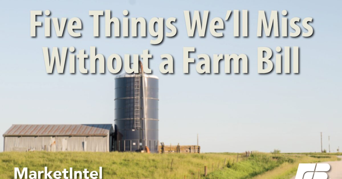 Five Things We’ll Miss Without a New Farm Bill | Market Intel ...