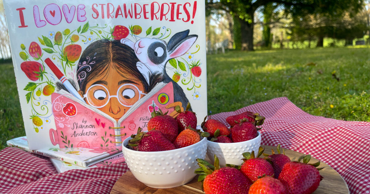 I Love Strawberries: New Book Inspires Children to Grow Their Own Food ...